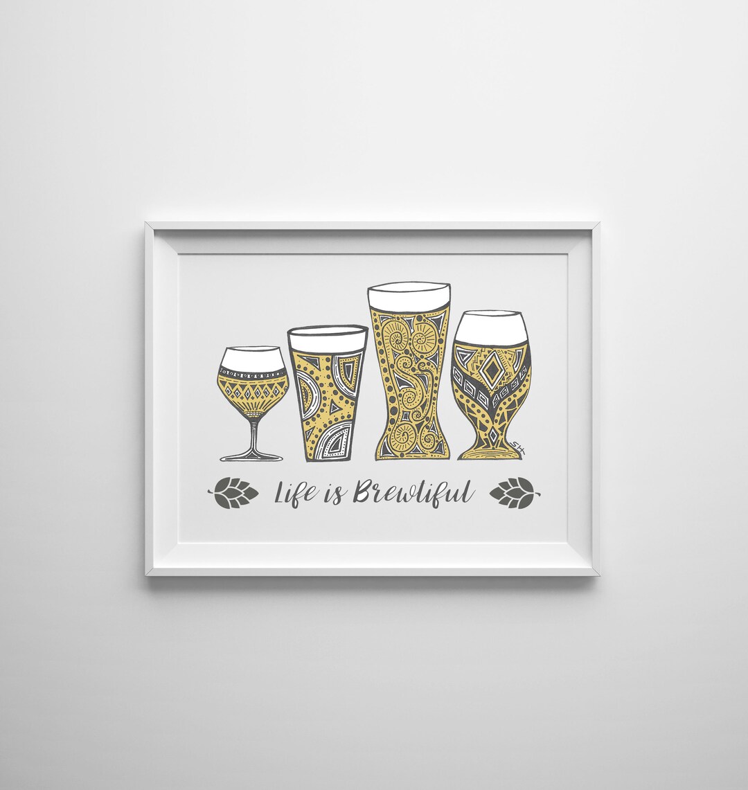 Life is Brewtiful Poster Beer Poster Beer Art Beer - Etsy