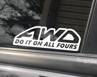 AWD | Do It on All Fours | Sticker | Vinyl | Decal | All Wheel Drive ...