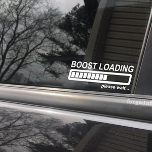 Boost Loading, Car Decal, Bumper Sticker, Truck Decal, Funny Car Decal ...