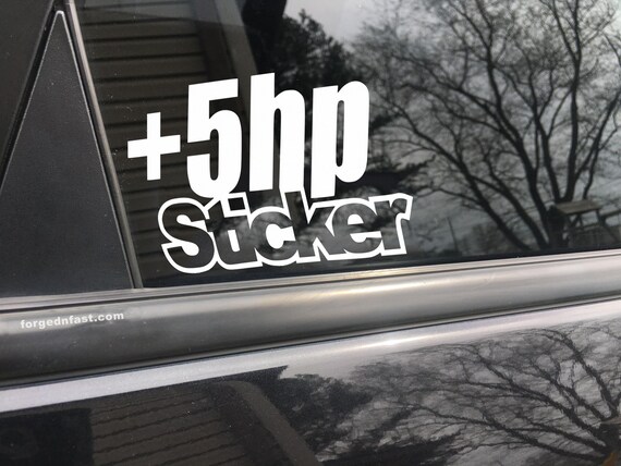 Plus 5 HP Horsepower Car Decal Bumper Sticker Truck Decal | Etsy