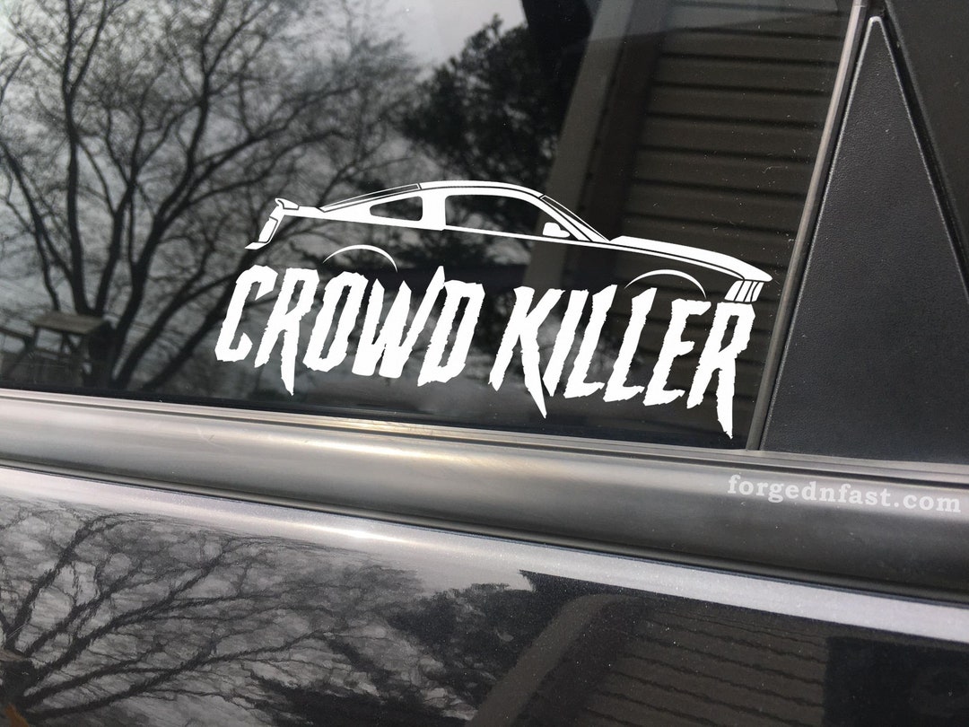Crowd Killer Mustang Car Decal, Bumper Sticker, Truck Decal, Funny Car ...