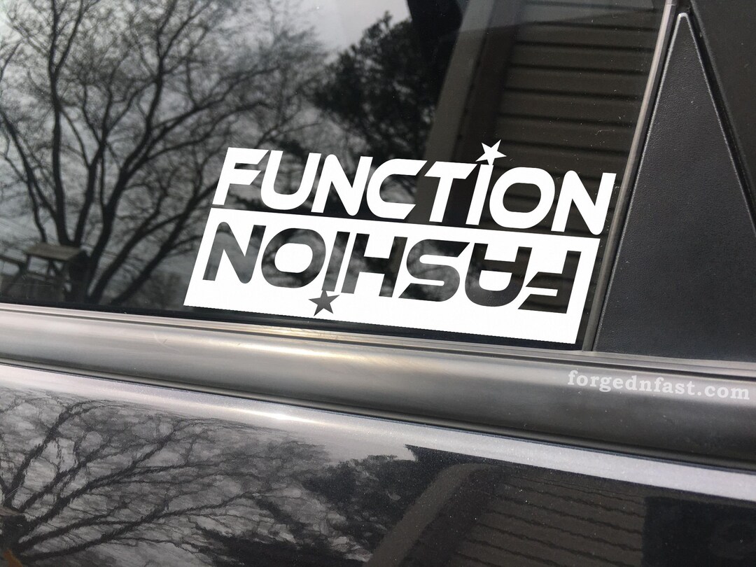 Function Over Fashion Funny Car Sticker Decal, Car Decal, Bumper ...