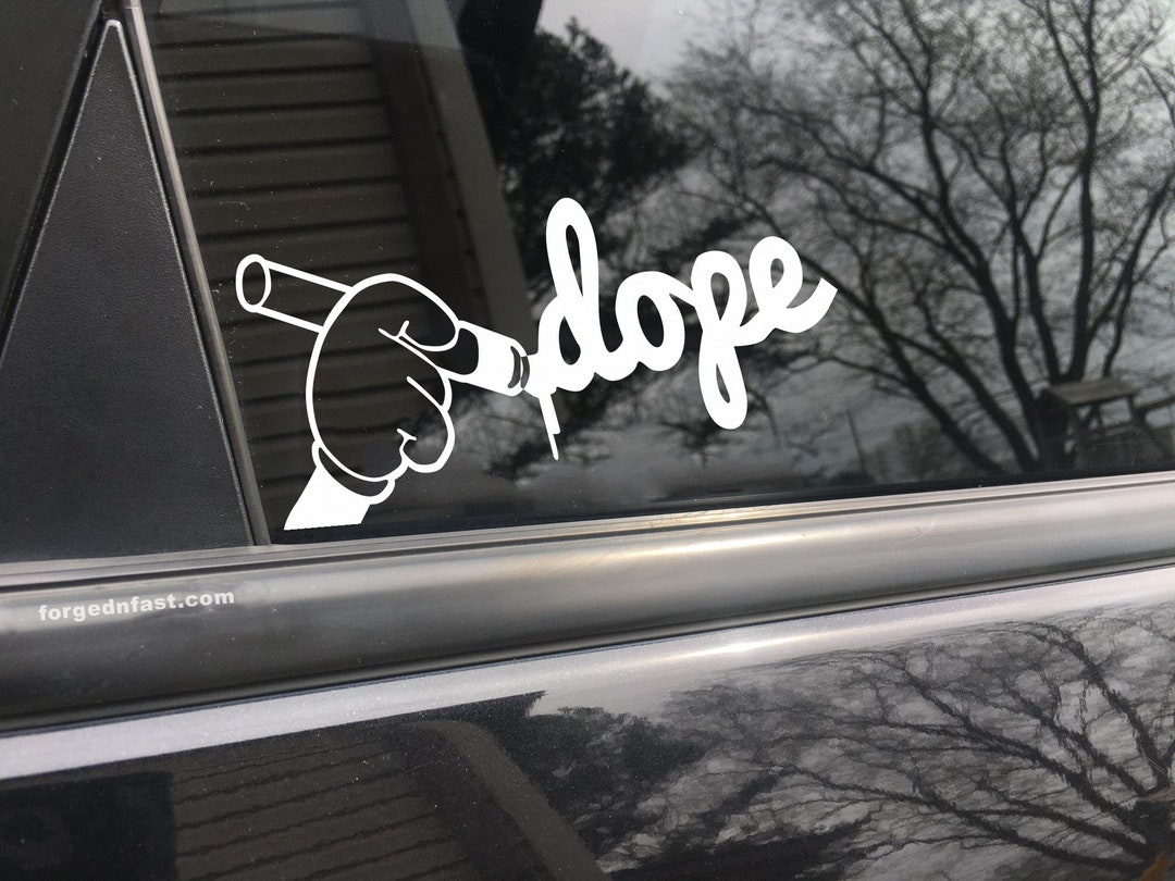 Dope, Car Decal, Bumper Sticker, Truck Decal, Funny Car Decal - Etsy
