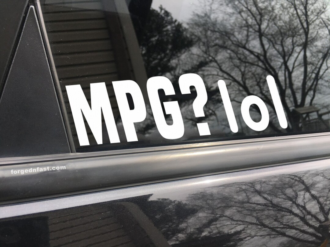 MPG Lol, Car Decal, Bumper Sticker, Truck Decal, Funny Car Decal - Etsy