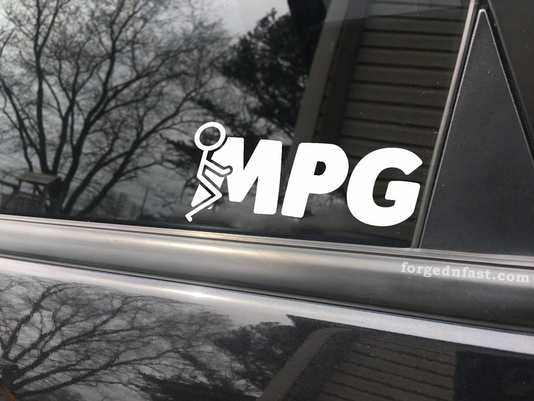 F MPG, Car Decal, Bumper Sticker, Truck Decal, Funny Car Decal - Etsy
