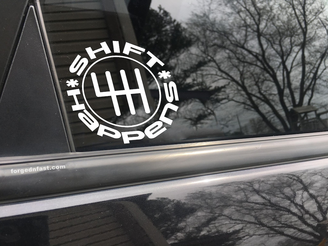 Shift Happens Shifter, Car Decal, Bumper Sticker, Truck Decal, Funny ...