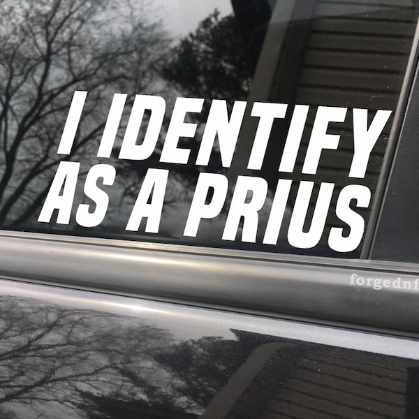 I Identify as a Prius Truck Decal - Etsy