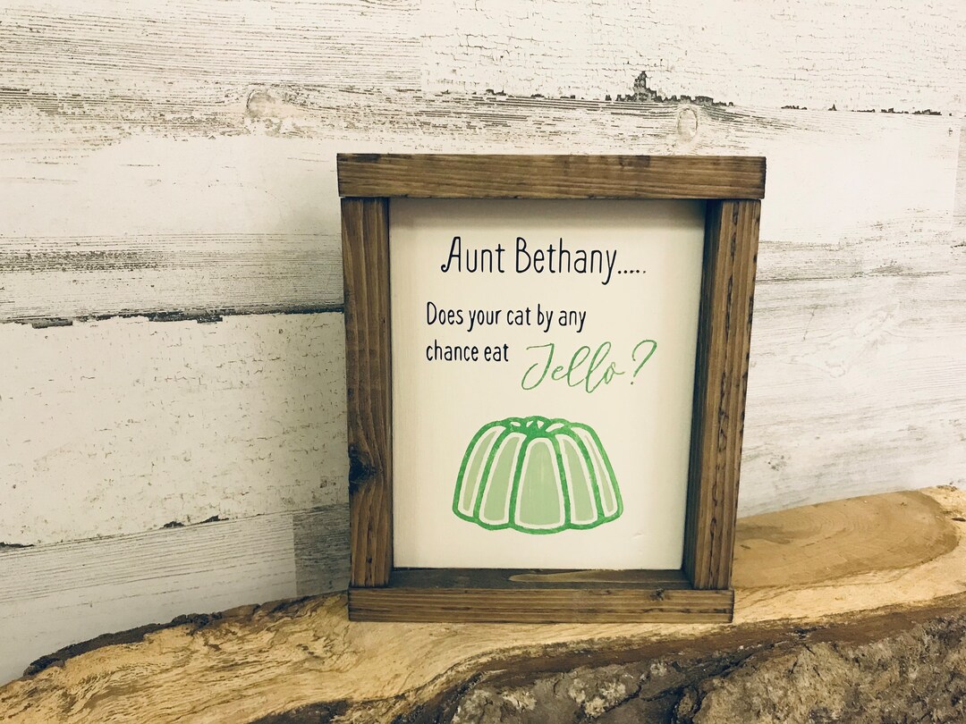 Aunt Bethany Jello | You Serious Clark | Shitters Full | Framed ...