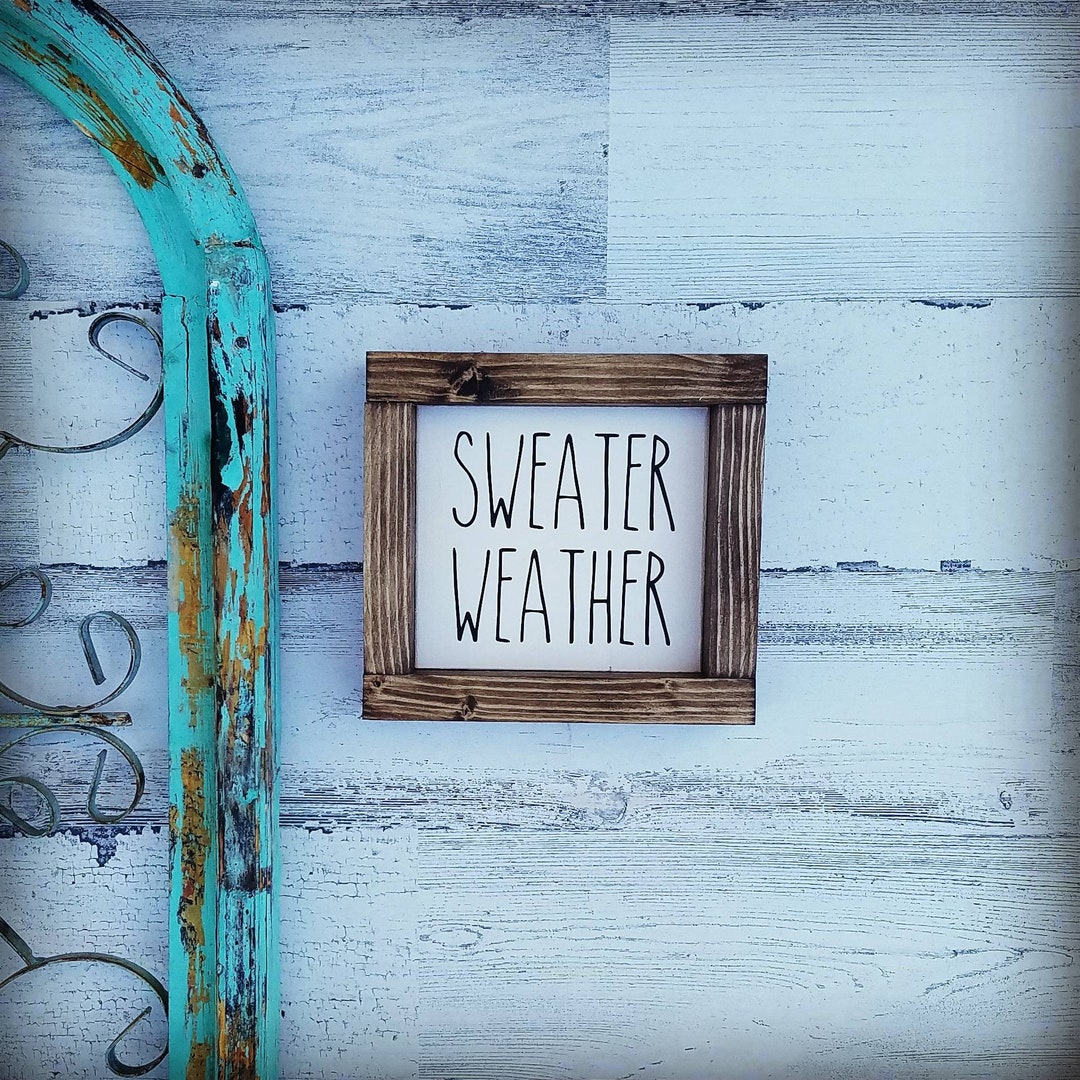Sweater Weather Sign | Rae Dunn Sign | Farmhouse Decor | Fall Decor ...