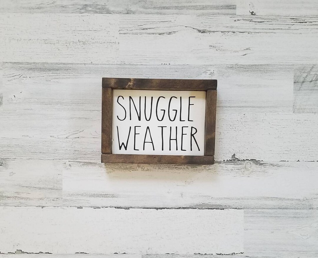 Snuggle Weather Rae Dunn Wood Sign | Farmhouse Decor | Fall Decor ...