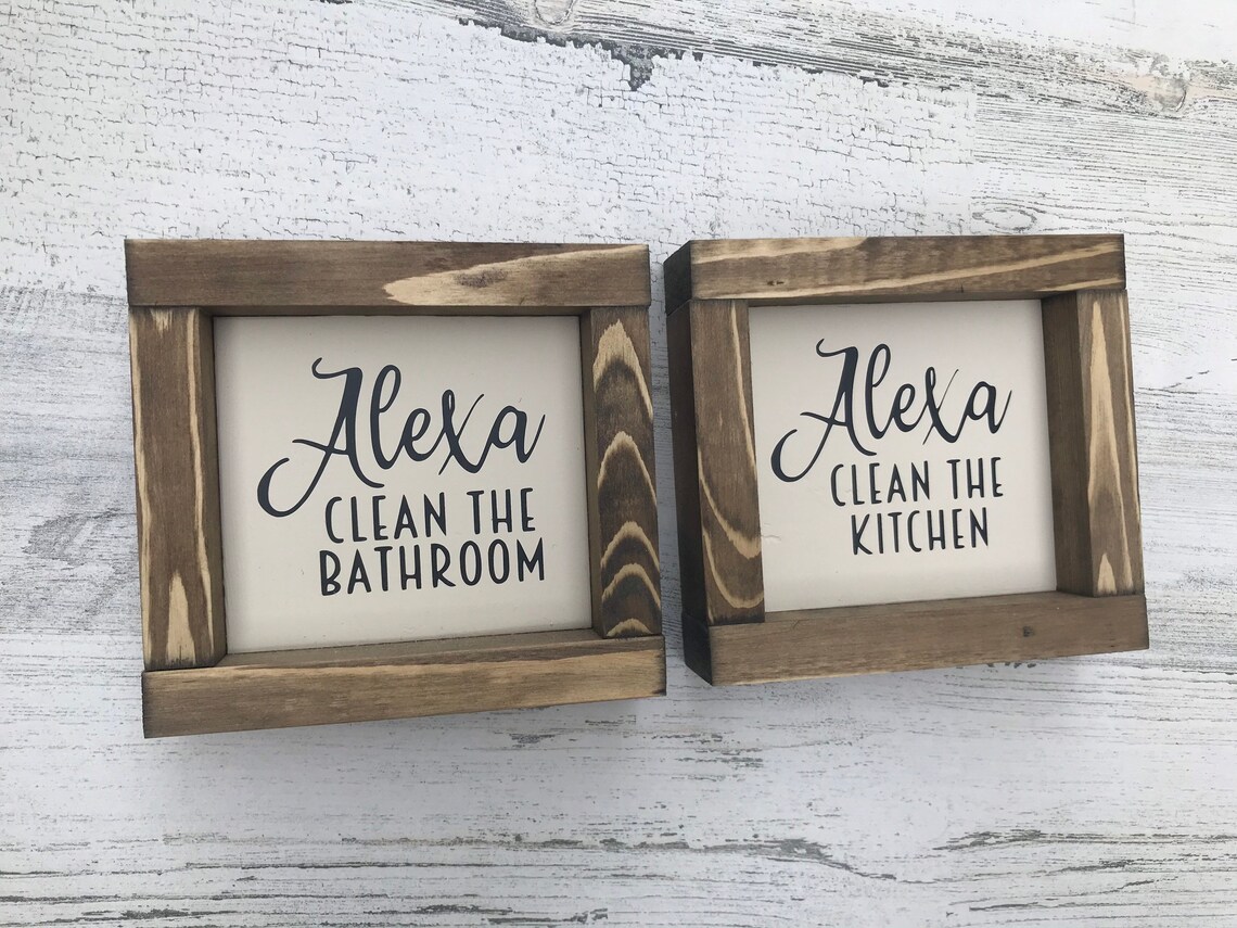 Alexa Clean the Bathroom Framed Sign Alexa Clean the Kitchen - Etsy