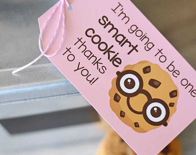 Back to School Teacher Gift, Smart Cookie Printable PDF Gift Tag ...