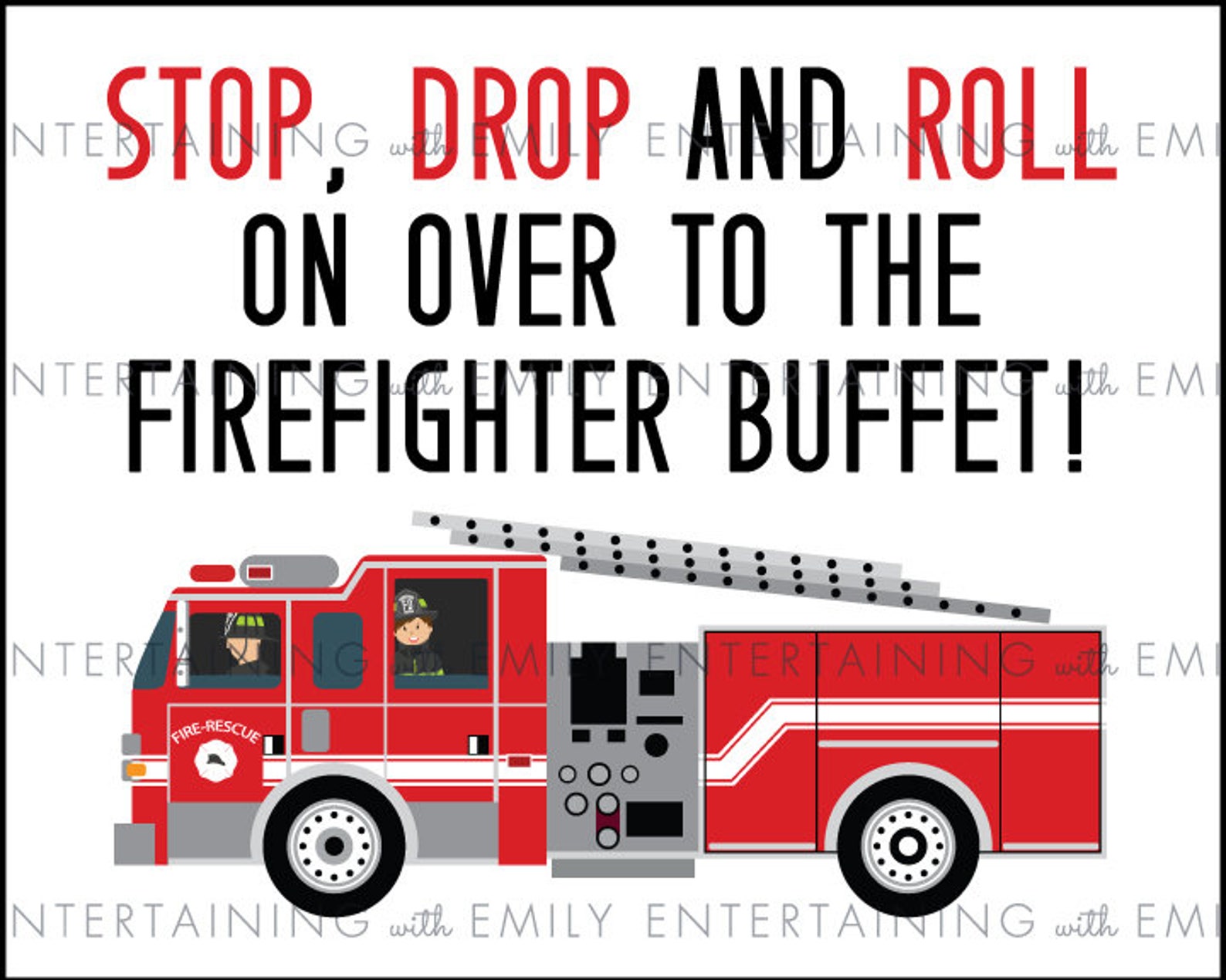 Stop Drop and Roll on Over to the Firefighter Buffet 8x10 PDF | Etsy