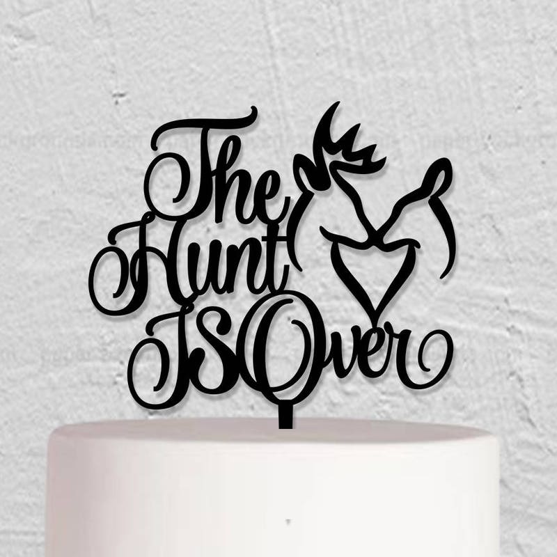 The Hunt is Over Cake Topper - Etsy