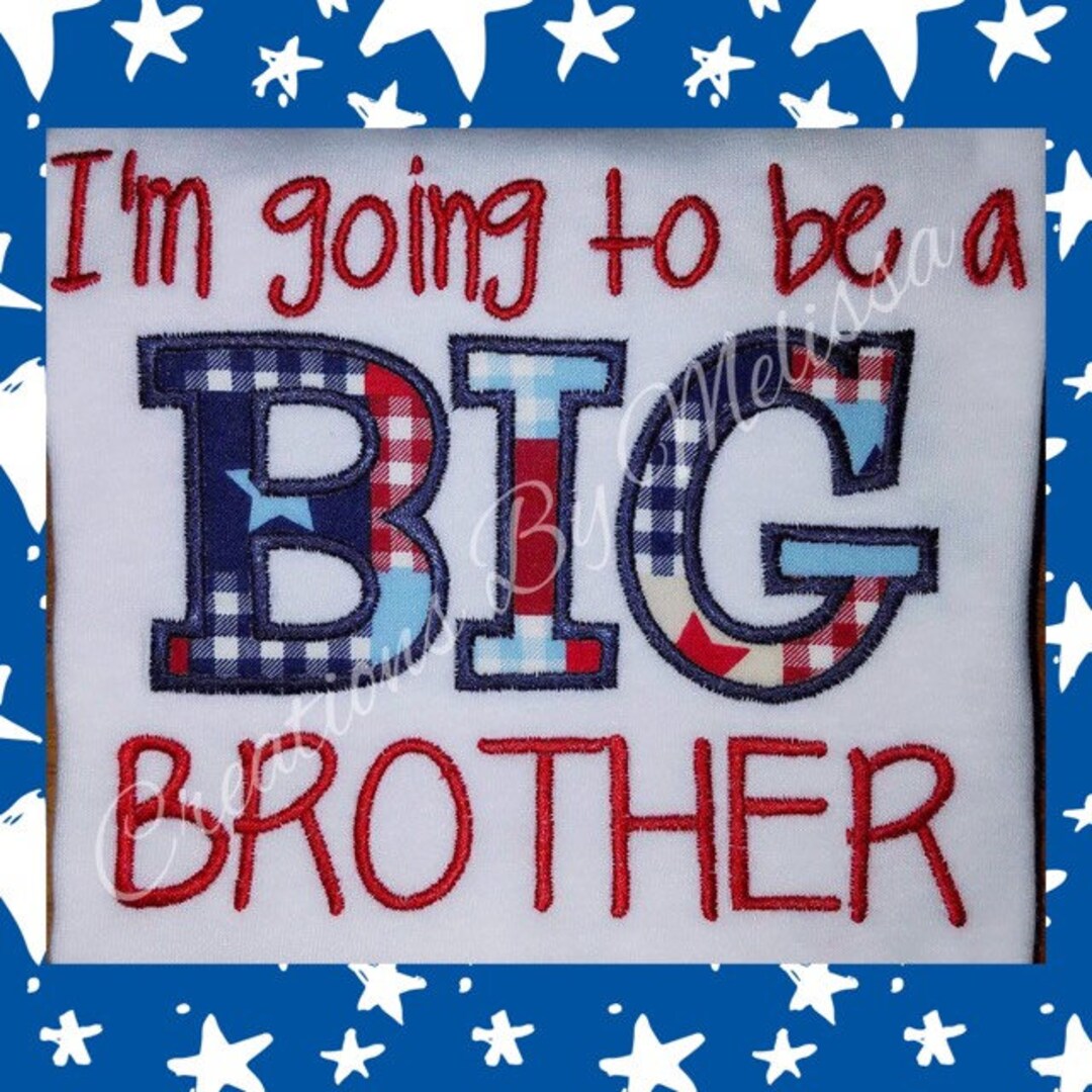 I'm Going to Be A Big Brother Shirt/ Boys Apliqued Brother Shirt/ Birth ...