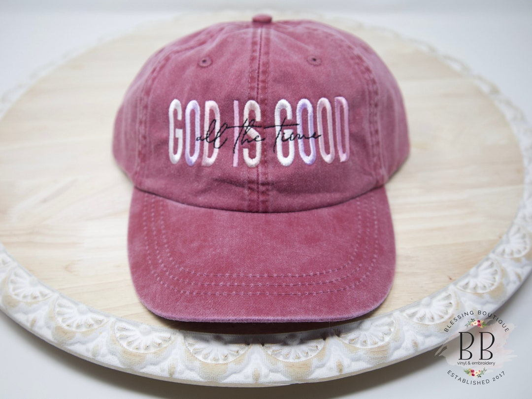 God is Good All the Time Hat, God is Good Hat, Women's Baseball Cap ...