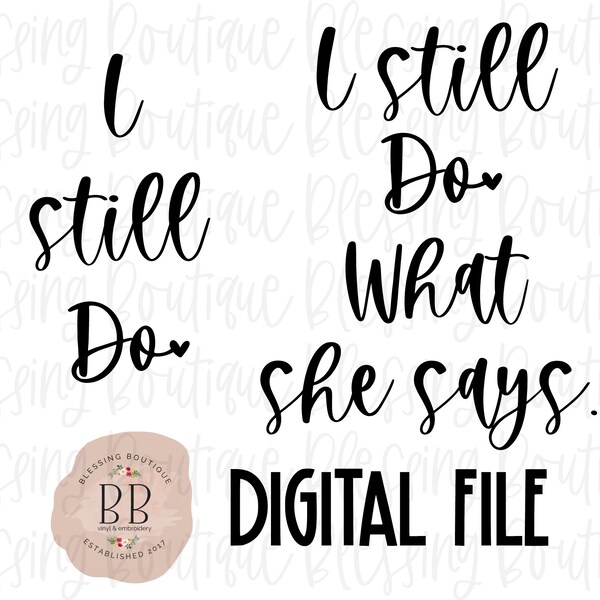 I Do What She Says - Etsy