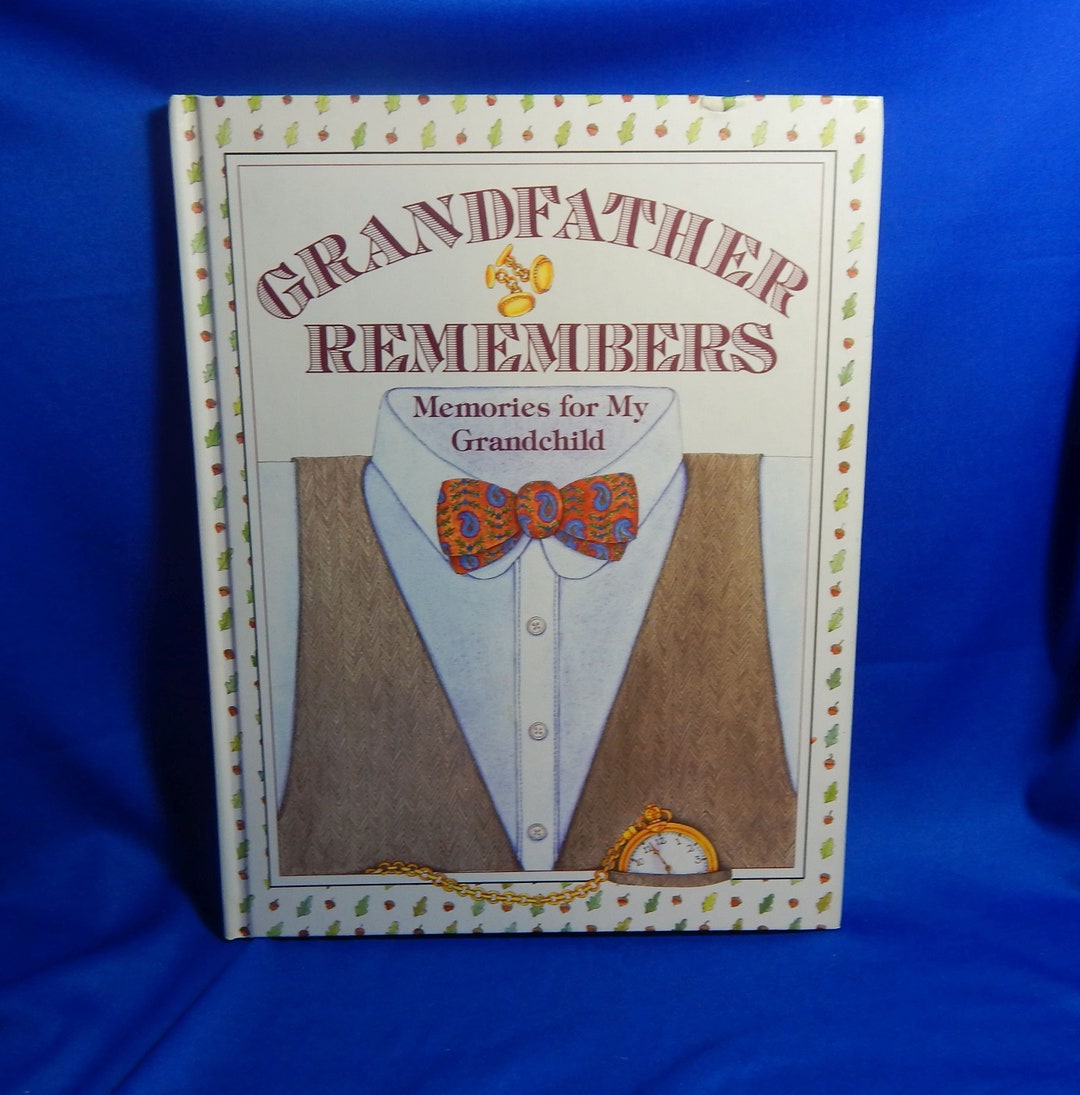 Children's Book - Grandfather Remembers - Memories for My Grandchild ...