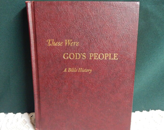 1966 Bible History - These Were God's People - A Bible History ...
