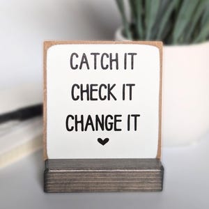 Catch It Check It Change It - Etsy