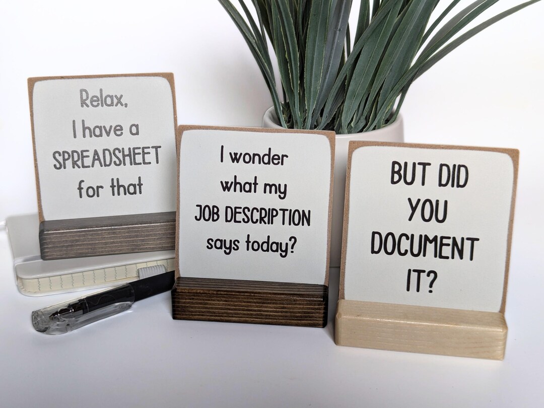 But Did You Document It? | Funny Mini Office Signs | Desk Decor ...
