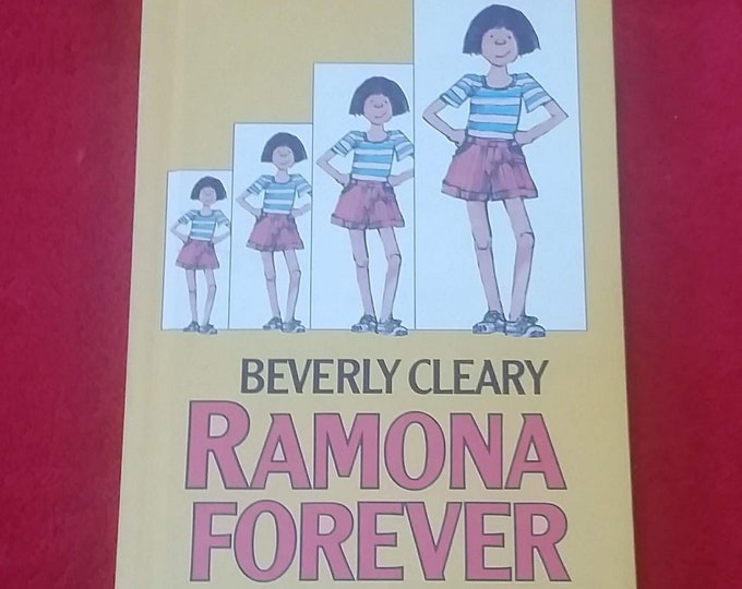 1984 - Ramona Forever by Beverly Cleary - Illustrated by Alan Tiegreen ...