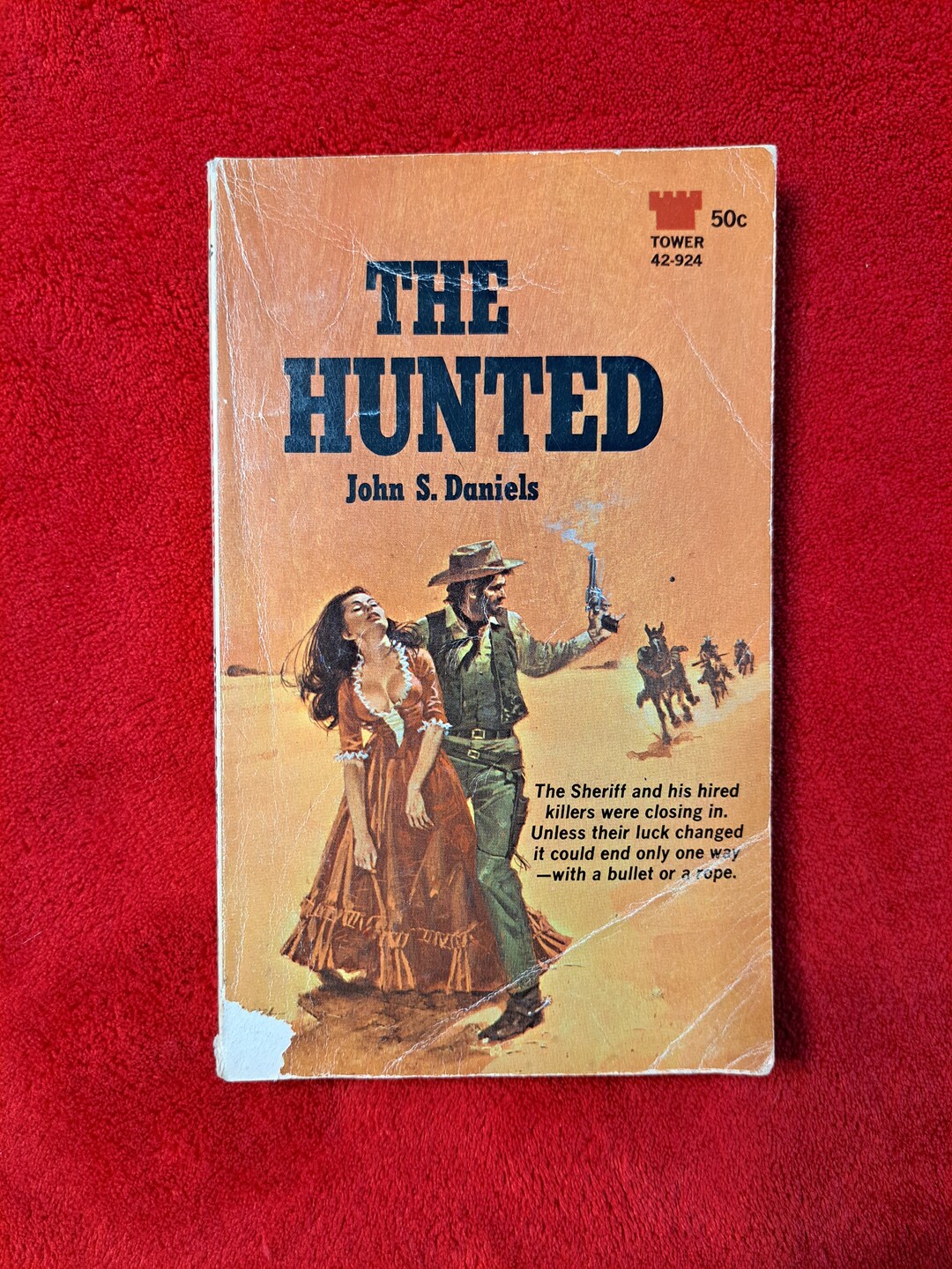 1968 - the Hunted by John S. Daniels - Rare Cover - A Tower Book 42-924 ...