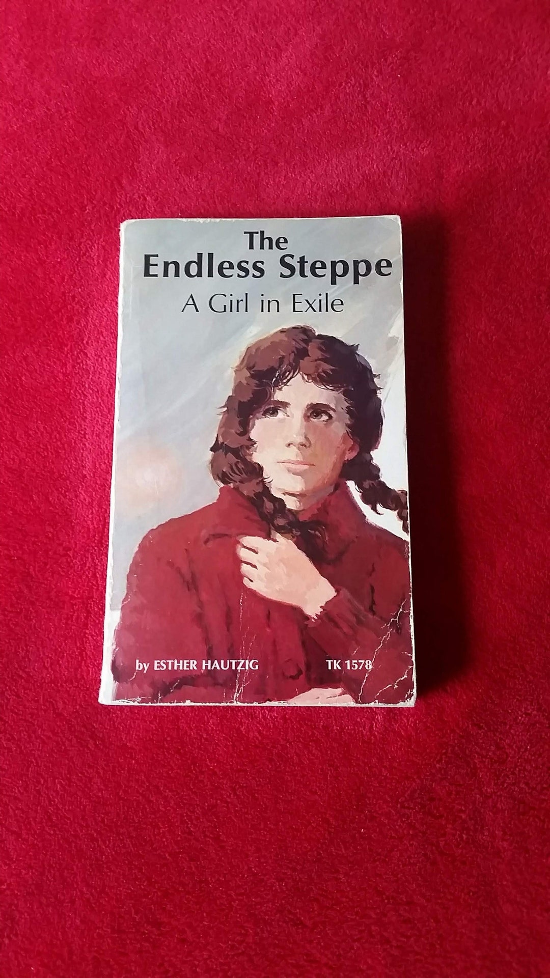 1968 - the Endless Steppe: A Girl in Exile by Esther Hautzig ...