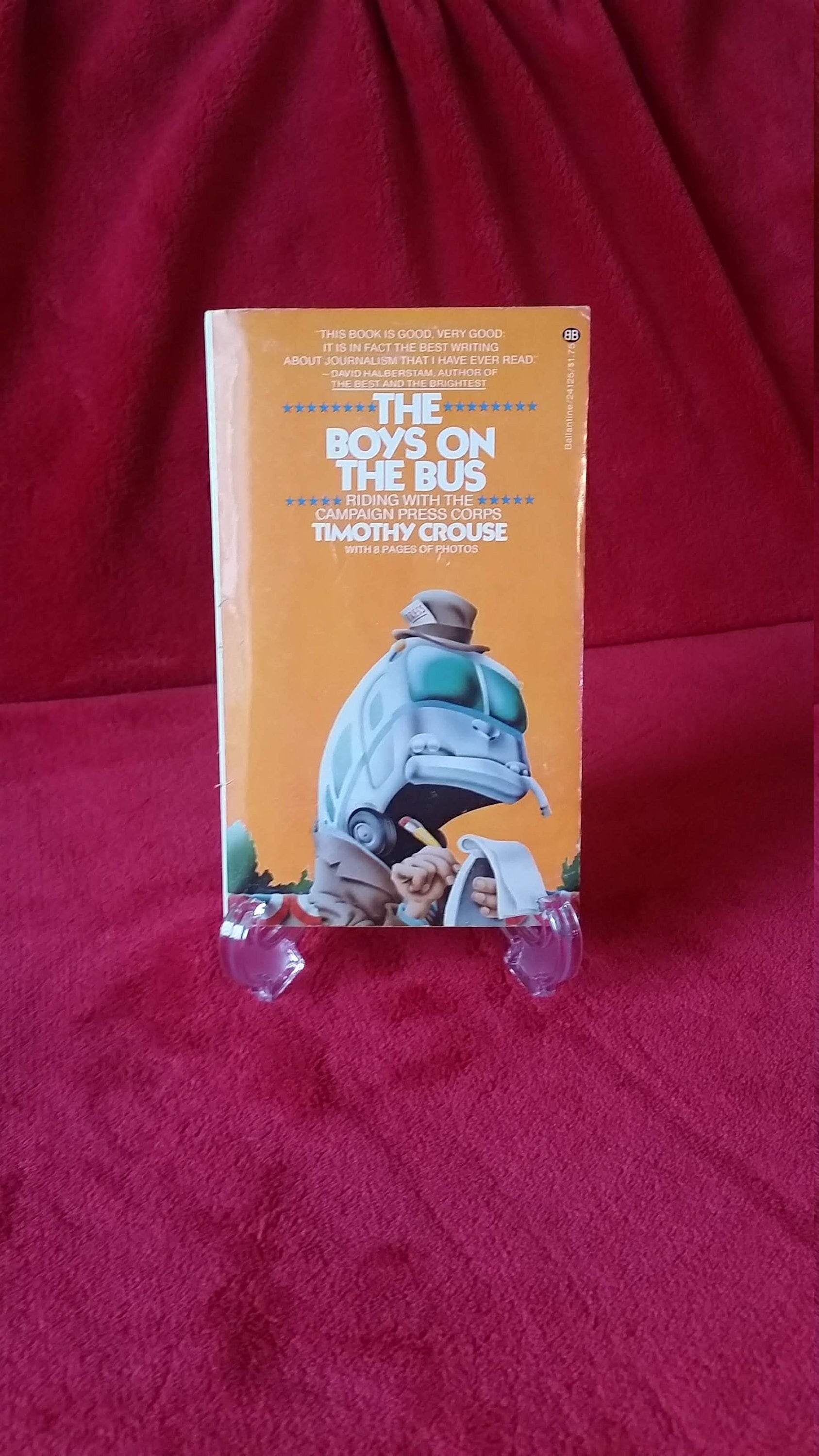 1974 the Boys on the Bus: Riding With the Campaign Press Corps by ...