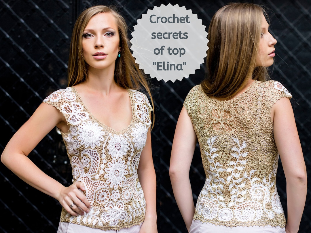 Irish Lace Crochet Tutorials: Elina Top Pattern+video Course | Secrets ...