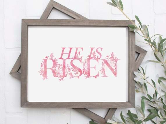 He Is Risen Print Easter Printable Easter Wall Art Easter Home | Etsy
