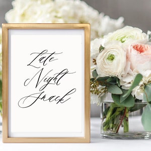 Late Night Snacks Printable Wedding Party Sign Calligraphy Food Buffet ...