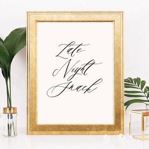 Late Night Snacks Printable Wedding Party Sign Calligraphy Food Buffet ...
