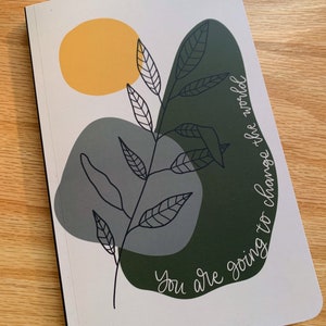Inspirational Quote Journal, You Are Going to Change the World - Etsy