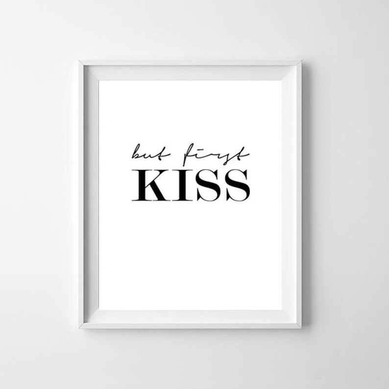 But First Kiss Print, Kiss Poster, Kiss Print, Kiss Printable, Kiss Art ...