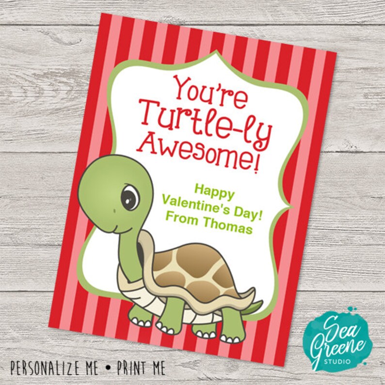 You're Turtle-ly Awesome Printable Valentines | Personalize Valentine ...