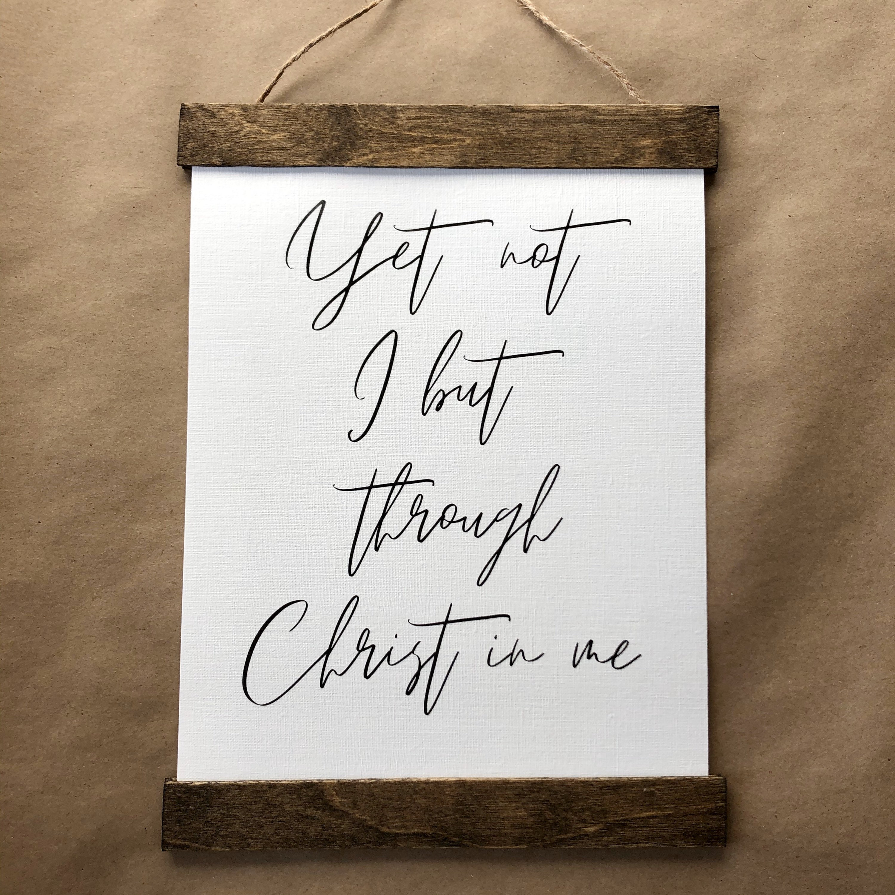 Yet Not I but Through Christ in Me Framed Print, Christian Wall Hanging ...