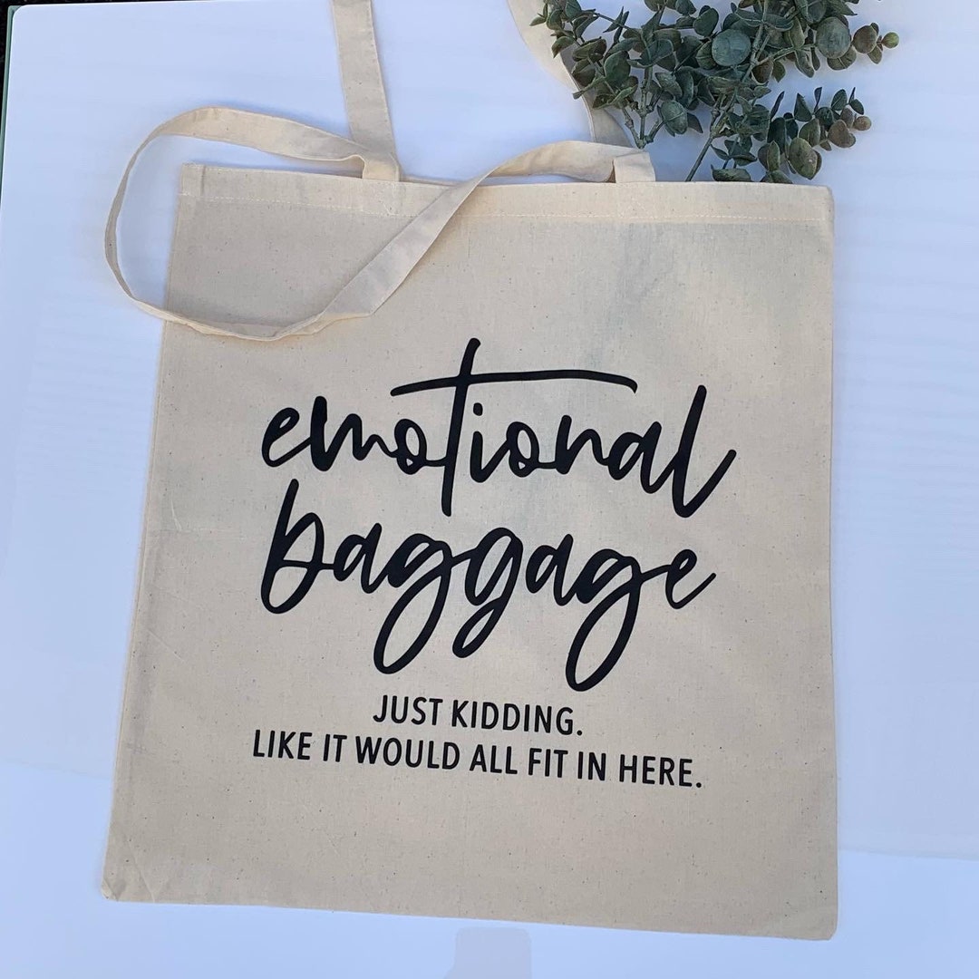 Emotional Baggage Tote Bag, Reusable Tote Bag, Funny Tote Bag, Reusable ...