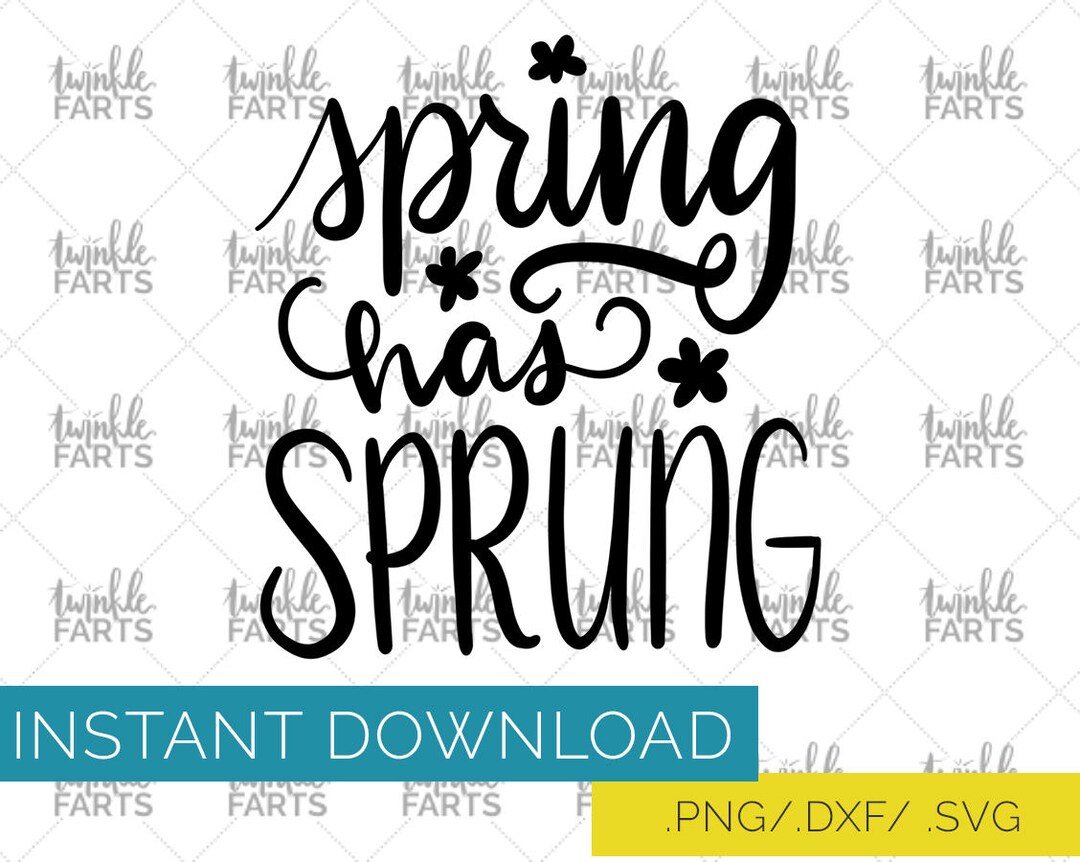 Spring Has Sprung Cut File, Gardening SVG, Use With Cricut & Silhouette ...