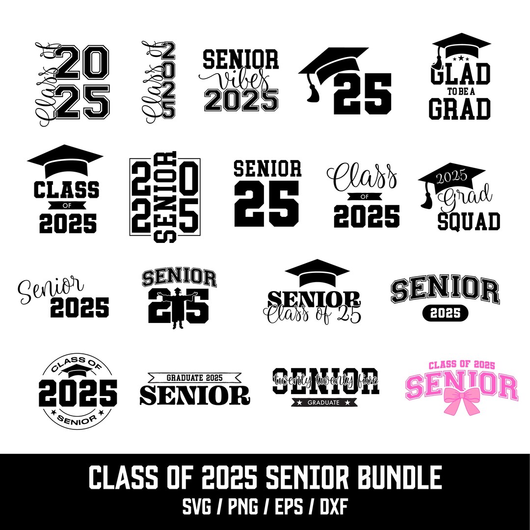 Senior 2025 Svg Bundle | Graduation SVG |senior Class of 2025 Svg ...