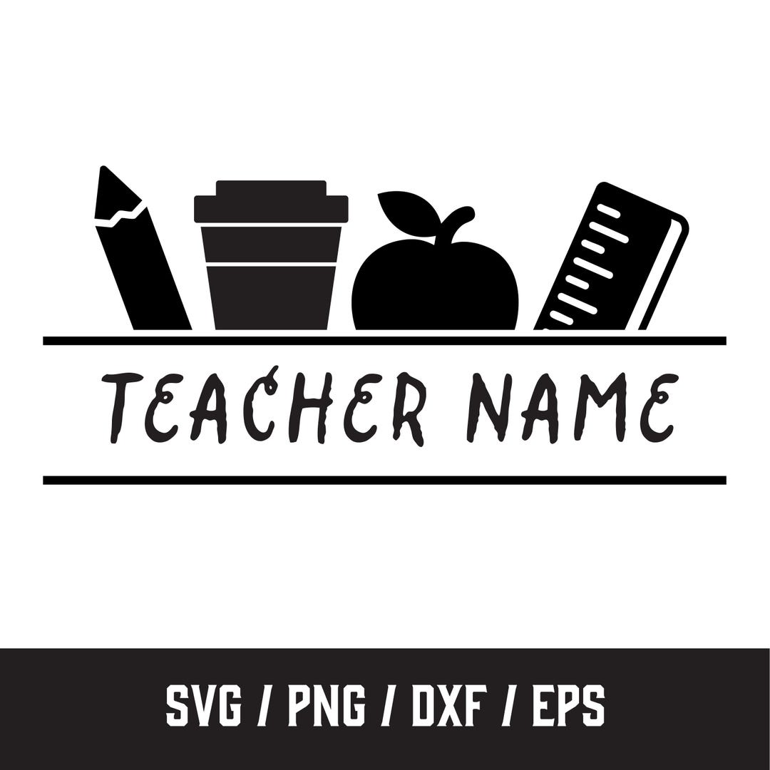 Custom Teacher SVG | Teacher Name SVG | Printable Teacher Name PNG ...