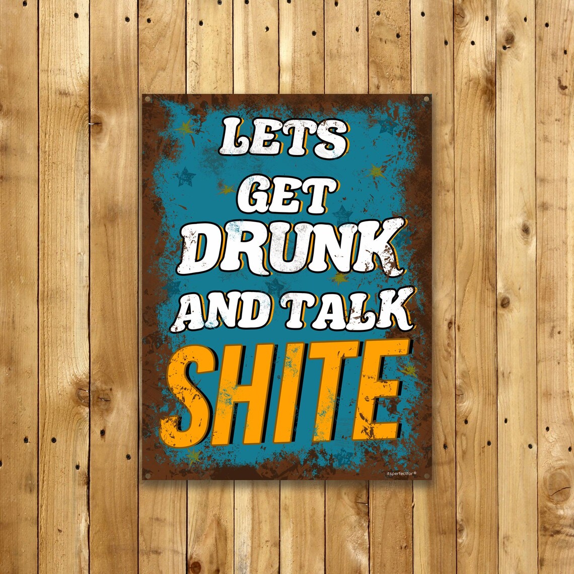 Let's get Drunk and Talk Ste Metal Tin Sign Plaque | Etsy