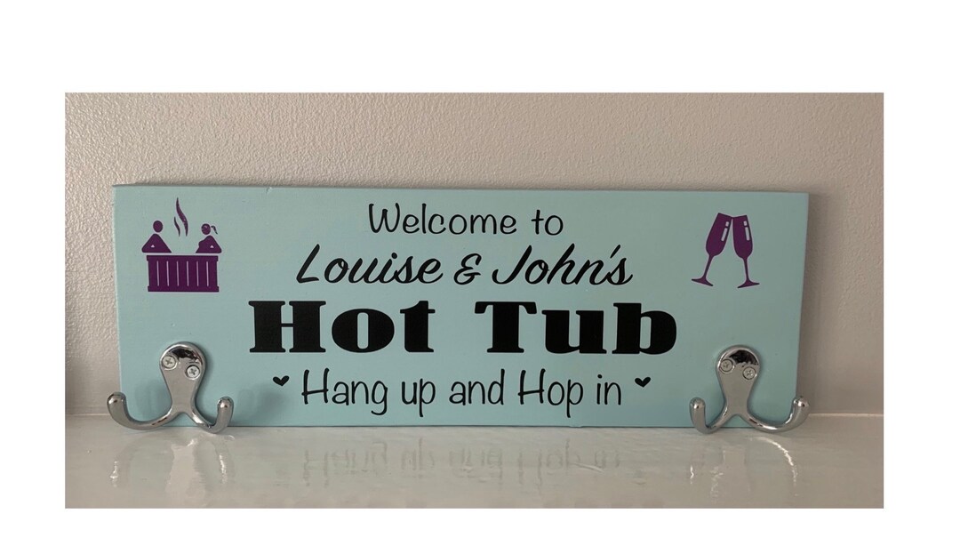 16 Inch Personalised Welcome to Our Hot Tub Plaque; Personalized Hot ...