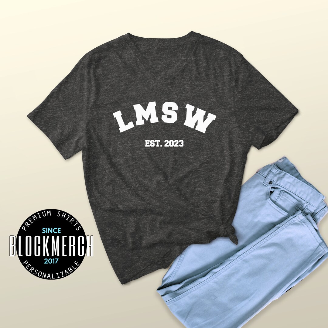 LMSW Licensed Master Social Worker 2023 Customizable Shirt - Etsy LMSW Licensed Master Social Worker 2023 Customizable Shirt - Etsy