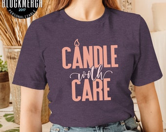 Candle Making Shirt Funny Candle Maker Shirt, Candle Making Gift ...