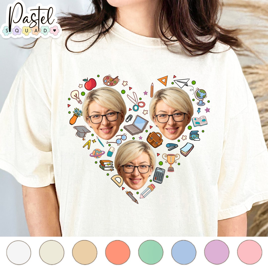 Custom Teacher Face Shirt, Personalized Teacher Shirt With Photos, TA ...