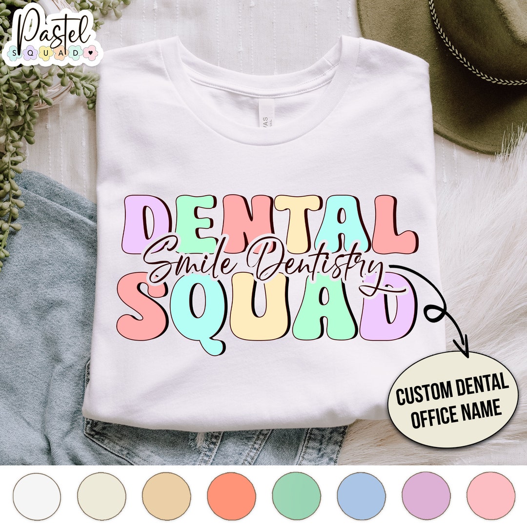Custom Dental Squad Shirt, Personalized Dental Office Shirt, Dental ...