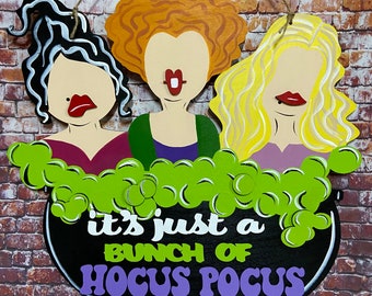 It's Just a Bunch of Hocus Pocus Halloween Sign, Witch Trick or Treat ...