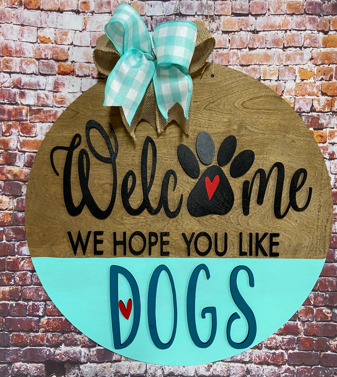 Welcome We Hope You Like Dogs - Etsy