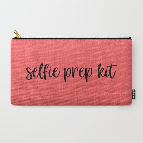 Selfie Prep Kit Cute Makeup Sayings For Girl Fun Makeup Bag | Etsy